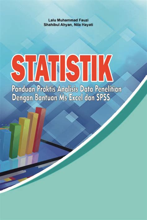 Statistikpanduan Praktis Analisis Data Penelitian Dengan Bantuan Ms