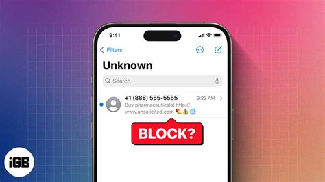 How To Block A Phone Number On Iphone Ios 18 Updated Igeeksblog