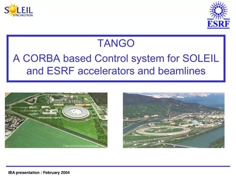 PPT Modernizing Control Systems For ESRF And SOLEIL Accelerators Beamlines PowerPoint