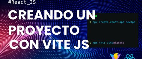 Dos Formas De Crear Un Proyecto Con React Js Dev Community