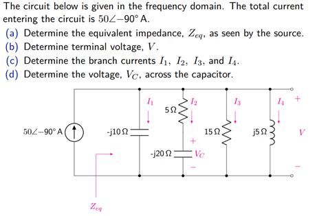 Solved The Circuit Below Is Given In The Frequency Domain Chegg