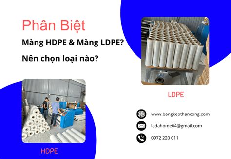 Phân Biệt Màng Pe Ldpe Và Hdpe Nên Chọn Loại Nào