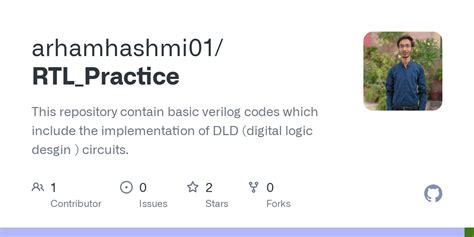 Github Arhamhashmi01rtlpractice This Repository Contain Basic Verilog Codes Which Include