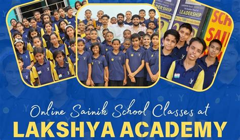Join The Lakshya Academy To Prepare For Aissee And Rms And Rimc Entrance Exams