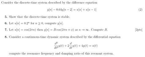 Solved Consider The Discrete Time System Described By The