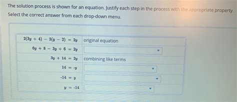 Solved The Solution Process Is Shown For An Equation Justify Each