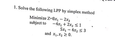 Solved Solve The Following Lpp By Simplex