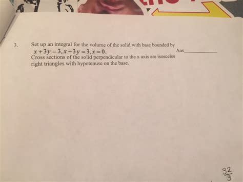 Solved Set Up An Integral For The Volume Of The Solid With