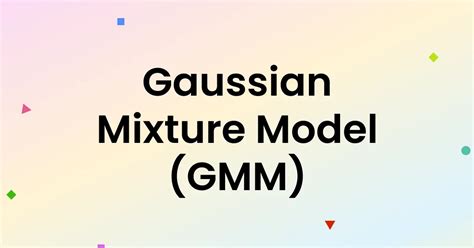 what is a gaussian mixture model gmm