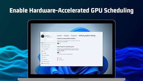 Enable Hardware Accelerated Gpu Scheduling Windows 1011