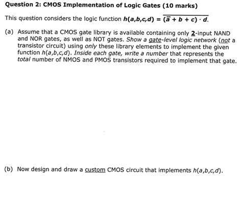 Solved Question 2 CMOS Implementation Of Logic Gates 10 Chegg Com