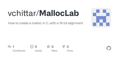 GitHub Vchittar MallocLab How To Create A Malloc In C With A 16 Bit