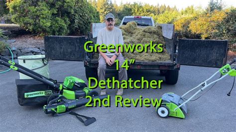 Greenworks 14 Dethatcher 2nd Review Youtube