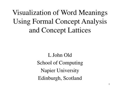 Ppt Visualization Of Word Meanings Using Formal Concept Analysis And Concept Lattices