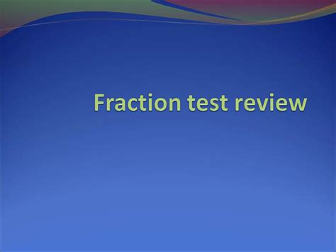 Fraction Test Review Ppt