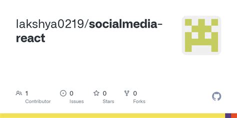 Github Lakshya0219socialmedia React