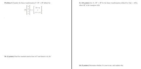 Solved Problem Consider The Linear Transformation T R R Chegg