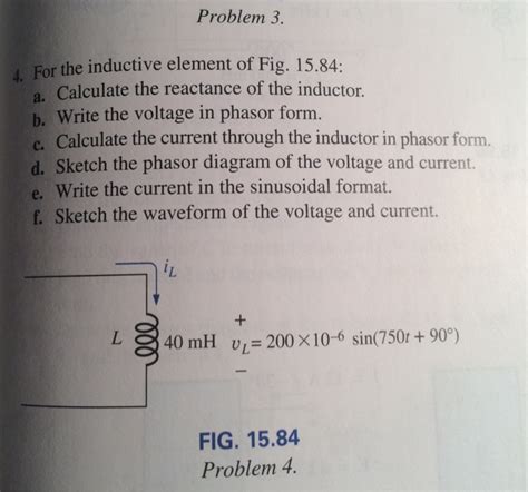 Solved Problem For The Inductive Element Of Fig Chegg