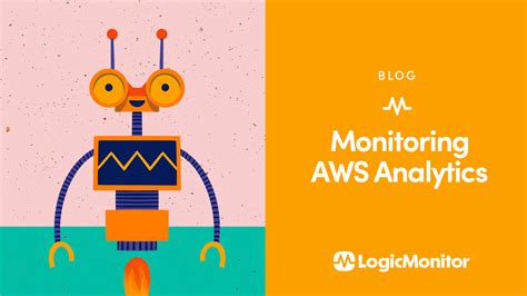 Monitoring Aws Analytics And Services For Business Continuity