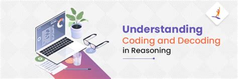 Understanding Coding And Decoding With Examples