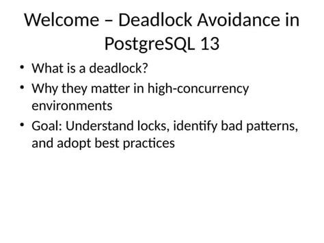 Postgresql Deadlock Avoidance Guide To Using Locks Ppt