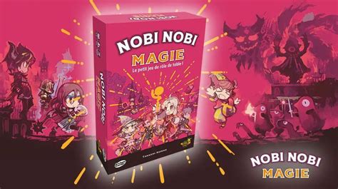 Nobi Nobi Magie Jeu De Société Règles Avis Extensions