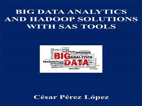 دانلود کتاب تجزیه و تحلیل داده های بزرگ و راه حل های Hadoop با ابزار Sas مجله علمی تفریحی بیبیس