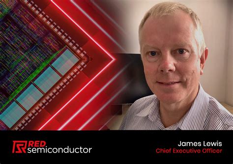 James Lewis Ceo Red Semiconductor