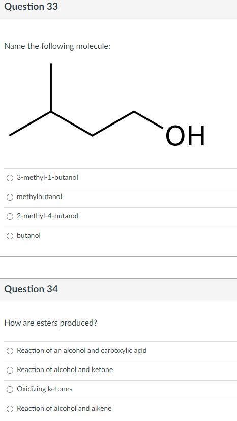 Solved Name The Following Molecule 3 Methyl 1 Butanol