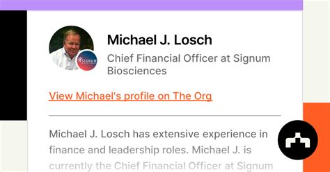 Michael J Losch Chief Financial Officer At Signum Biosciences The Org