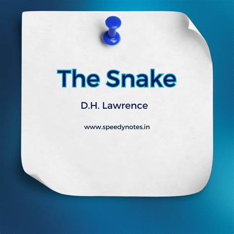 Stanza Wise Summary The Snake Speedy Notes