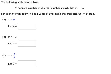 The Following Statement Is True For Any Nonzero Number X There Exists
