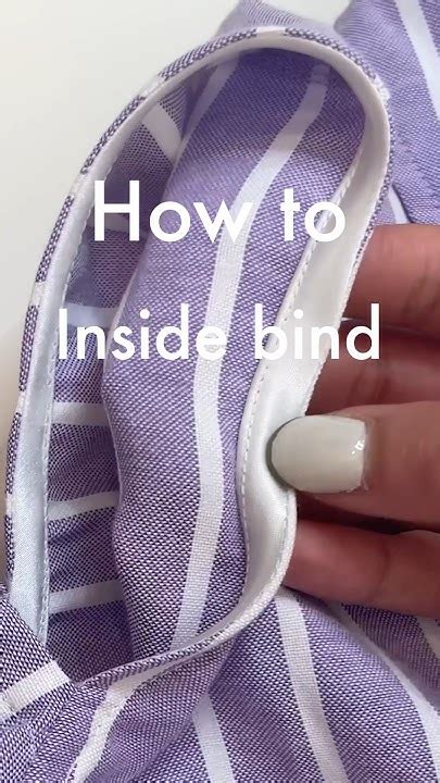 Inside Bind Tutorial 🪡 ️ Insidebinding Sewing Tips Sewingtutorial