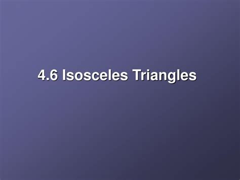 PPT Isosceles Triangles PowerPoint Presentation Free Download ID