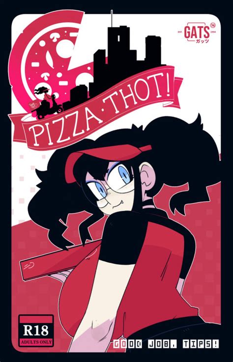 Gats Pizza Thot Good Job Tips