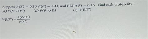 Suppose P E P F And P EF Find Chegg Com