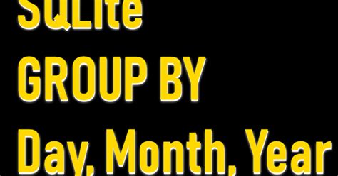 A Programmers Day Group By Date Time Day Month Year Calculate Sum