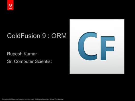 coldfusion 9 orm ppt databases computer software and applications