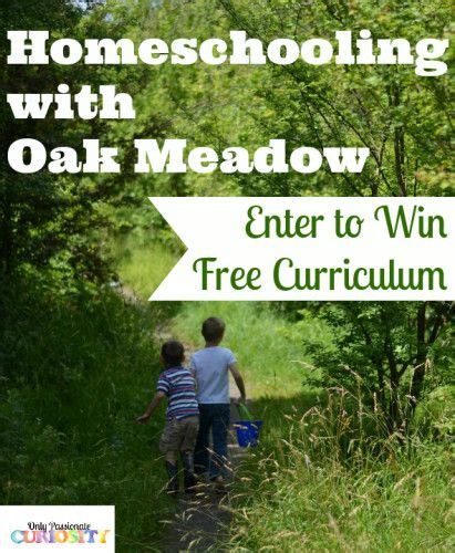 Win A Full Year Of Curriculum From Oak Meadow In 2025 Oak Meadow