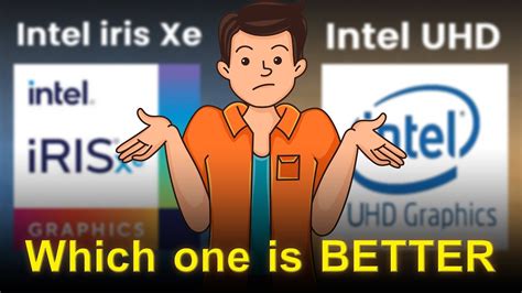 Which One Is Better Intel Iris Xe Vs Intel UHD Pros Cons Explained YouTube