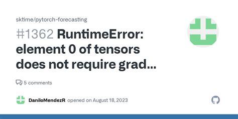 Runtimeerror Element 0 Of Tensors Does Not Require Grad And Does Not Have A Gradfn When