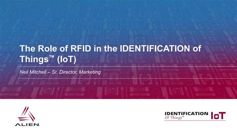 The Role Of RFID In The Identification Of Things IoT November 15 2017 IDTechEx Presentation
