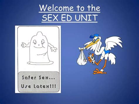 PPT Welcome To The SEX ED UNIT PowerPoint Presentation Free Download ID