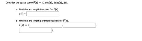 solved consider the space curve f t 3 cos t 3 sin t