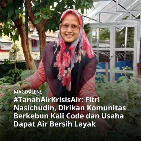 Tanahairkrisisair Fitri Nasichudin Dirikan Komunitas Berkebun Kali