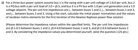 solved for a three bus power system assume bus 1 is the