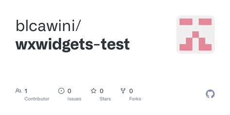 github blcawini wxwidgets test