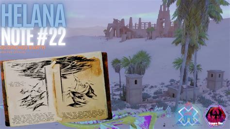 Helena Note 22 Scorched Earth Explorer Note X Ark Ascended From