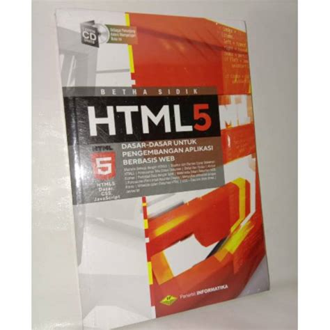Jual Buku Original Html Dasar Dasar Untuk Pengembangan Aplikasi Berbasis Web Shopee Indonesia