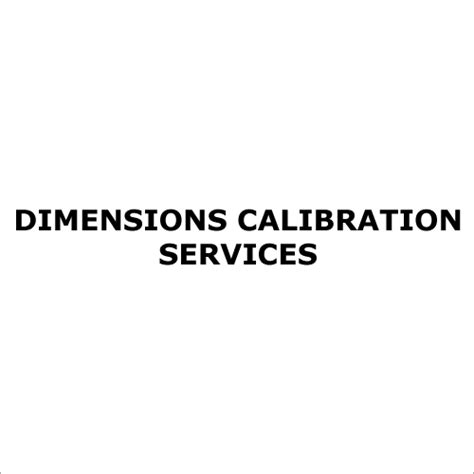 Dimensions Calibration Services At Best Price In Pune Maharashtra Calitron Calibration Laboratory
